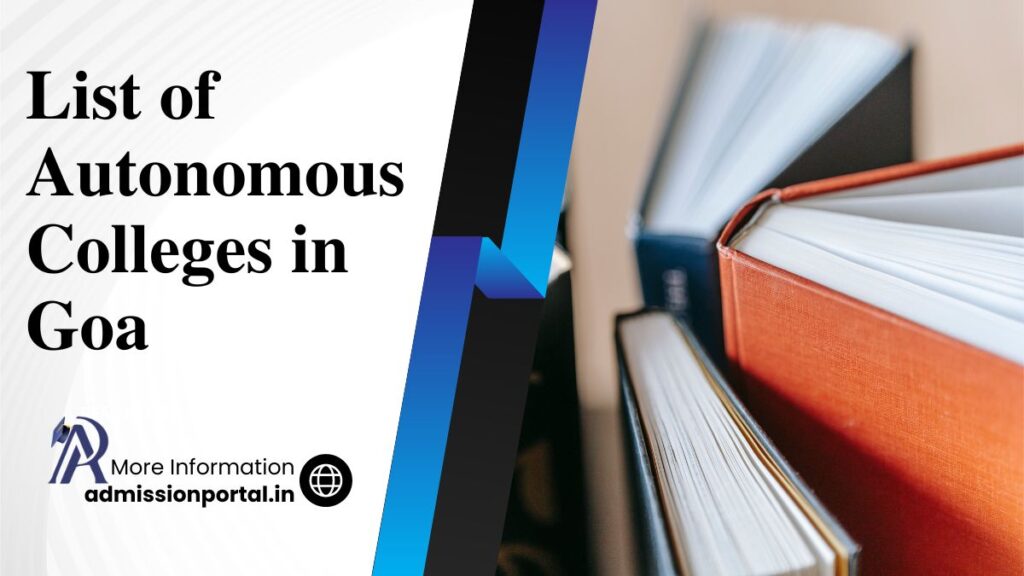 Autonomous Colleges in Goa 2025 - Admission Portal 2026 - APFYC