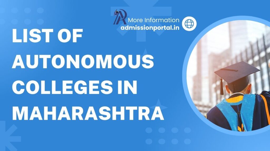 Autonomous Colleges in Maharashtra 2025 - Admission Portal 2026 - APFYC