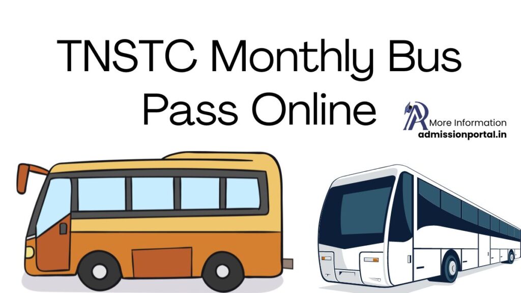 TNSTC Monthly Bus Pass Online 2025 - Admission Portal 2026 - APFYC