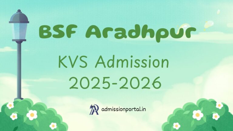 BSF Aradhpur KV School Admission 2025-26 - Admission Portal 2026 - APFYC